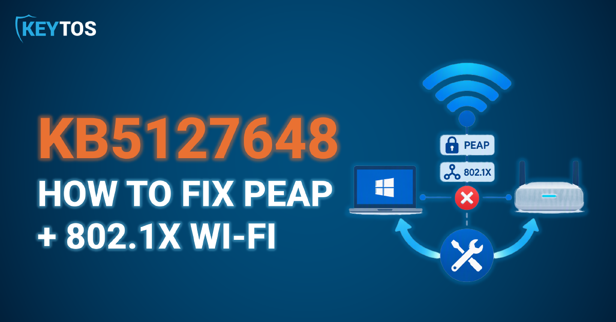 KB5127648 Breaks PEAP Wi-Fi and 802.1X Authentication: What Happened ...