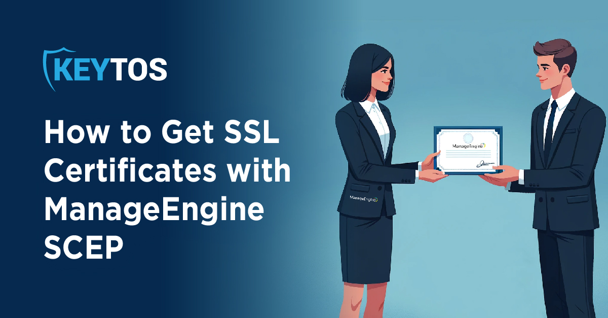 ManageEngine SCEP: How to Get SSL Certificates | Keytos ManageEngine SCEP: How to Get SSL Certificates | Keytos