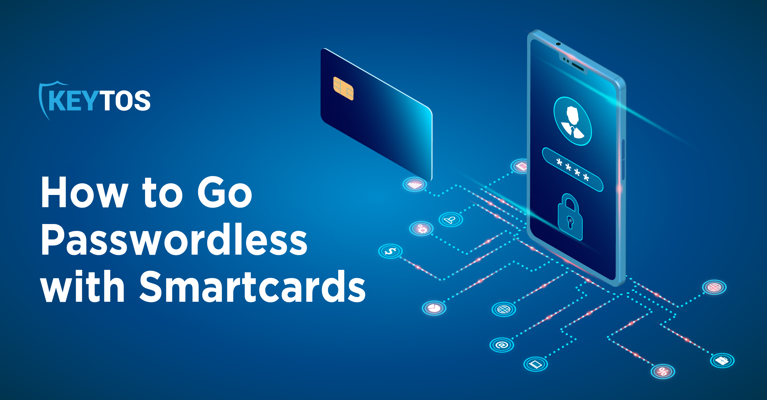 How to Go Passwordless with Smartcards in Entra ID | Keytos