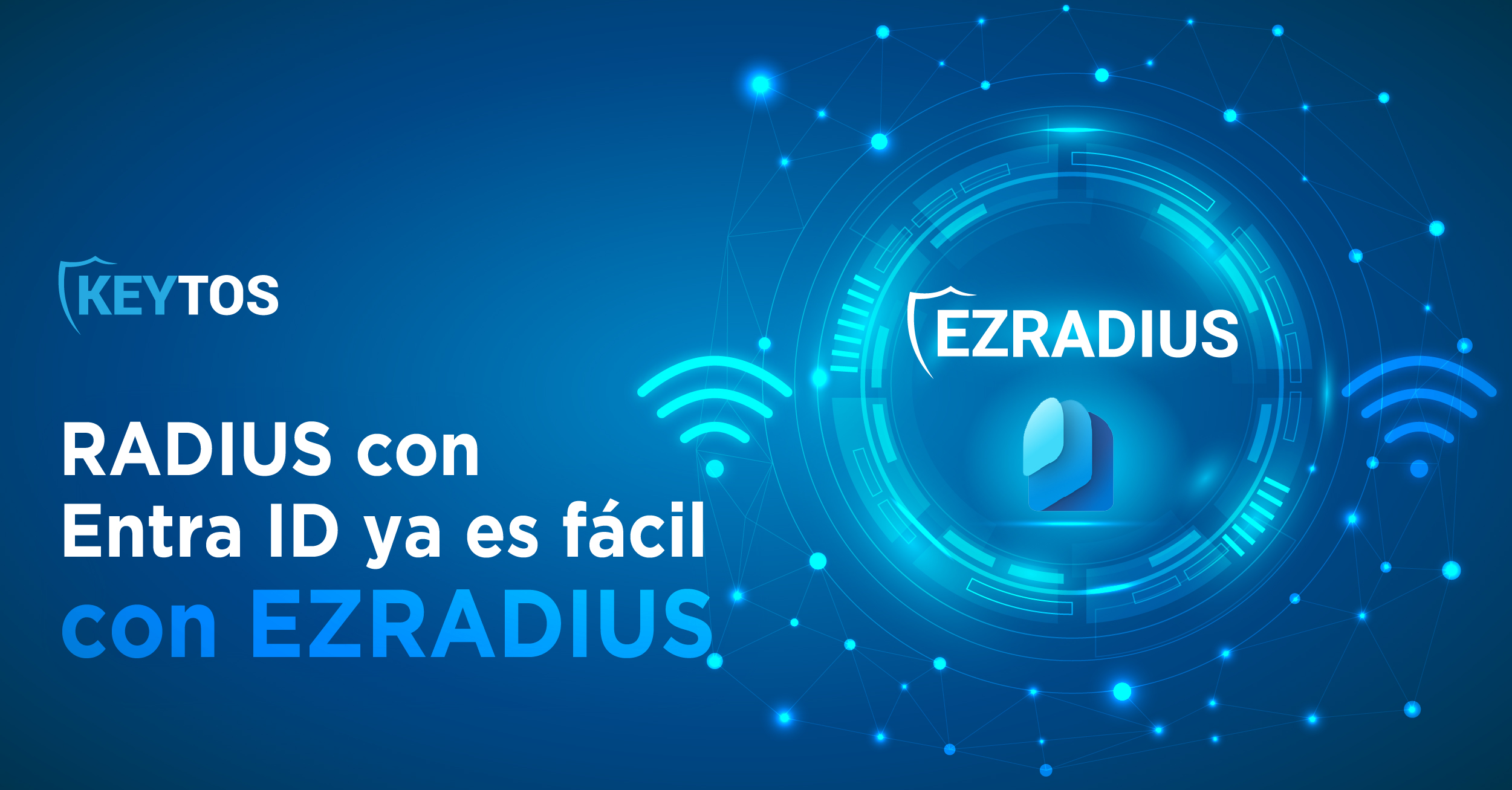 RADIUS en la Nube para Microsoft 365 - EZRADIUS de Keytos | Keytos