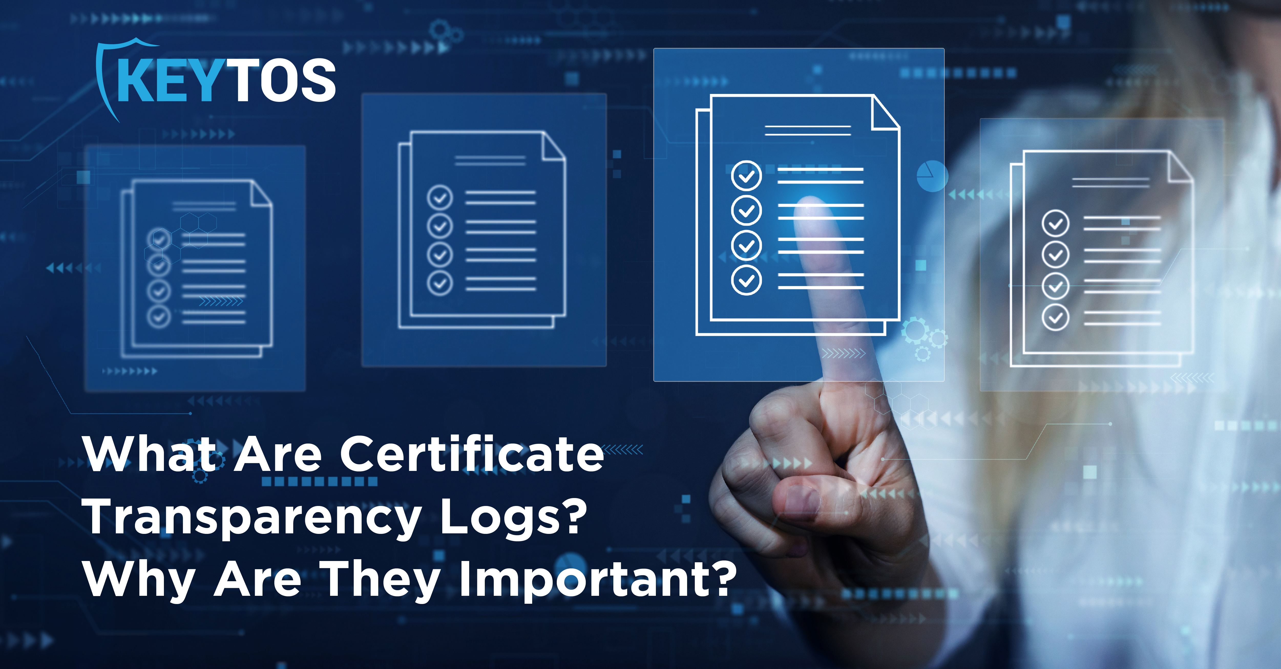 How to Monitor Certificate Transparency Logs | Keytos Blog