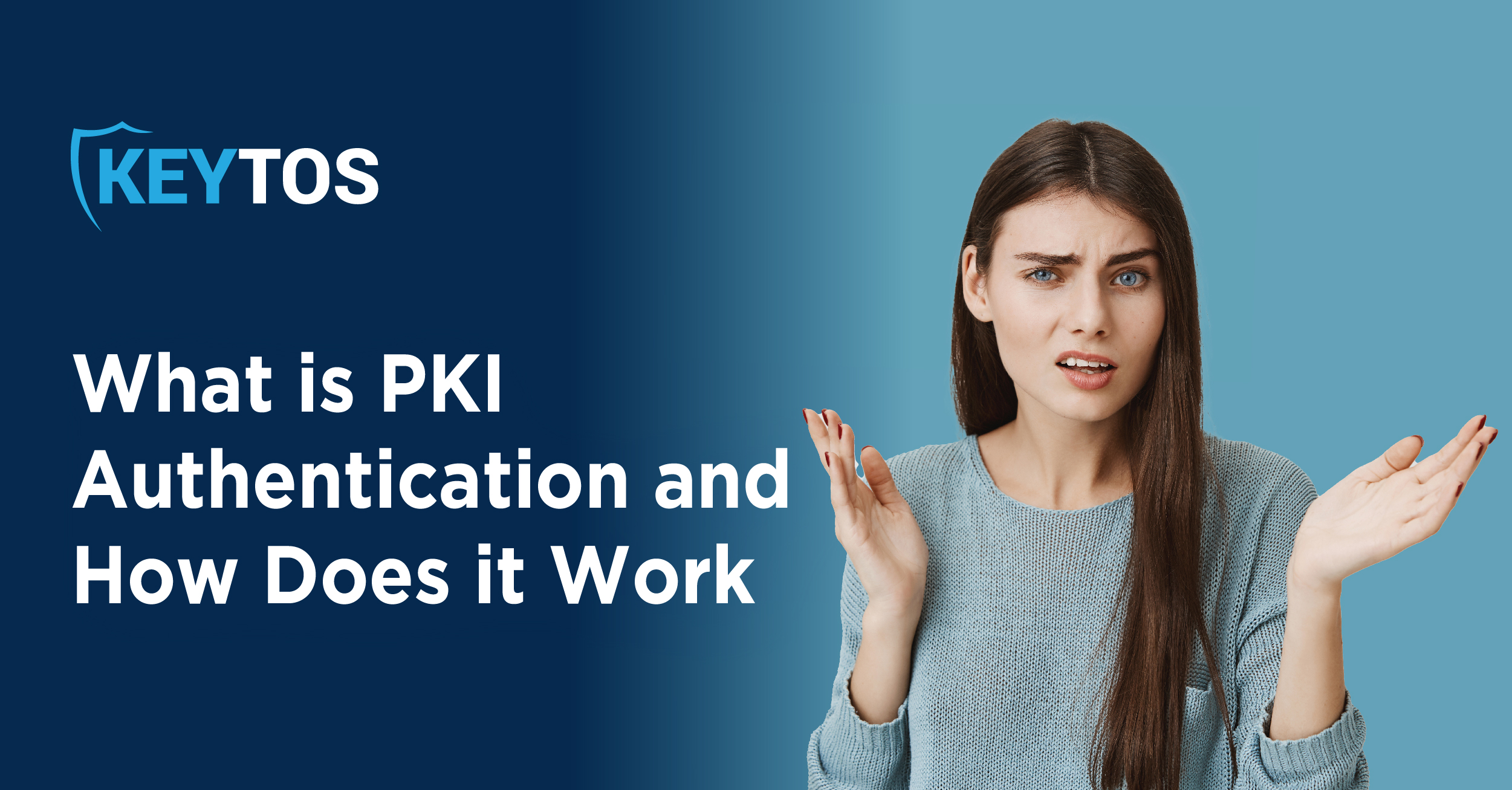 What is PKI Authentication? How Does Certificate Authentication Work ...