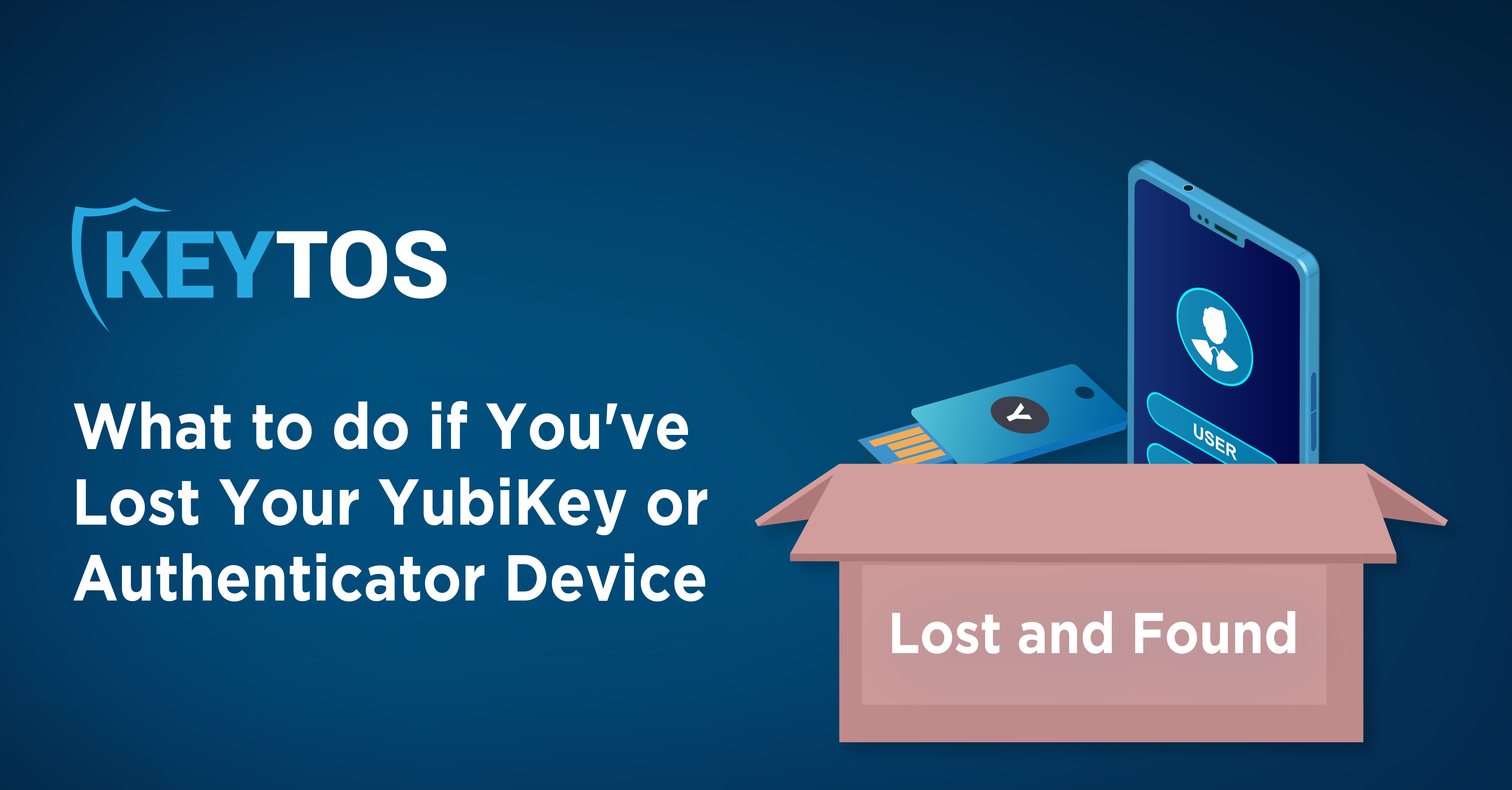 How to Recover Lost YubiKeys | Keytos
