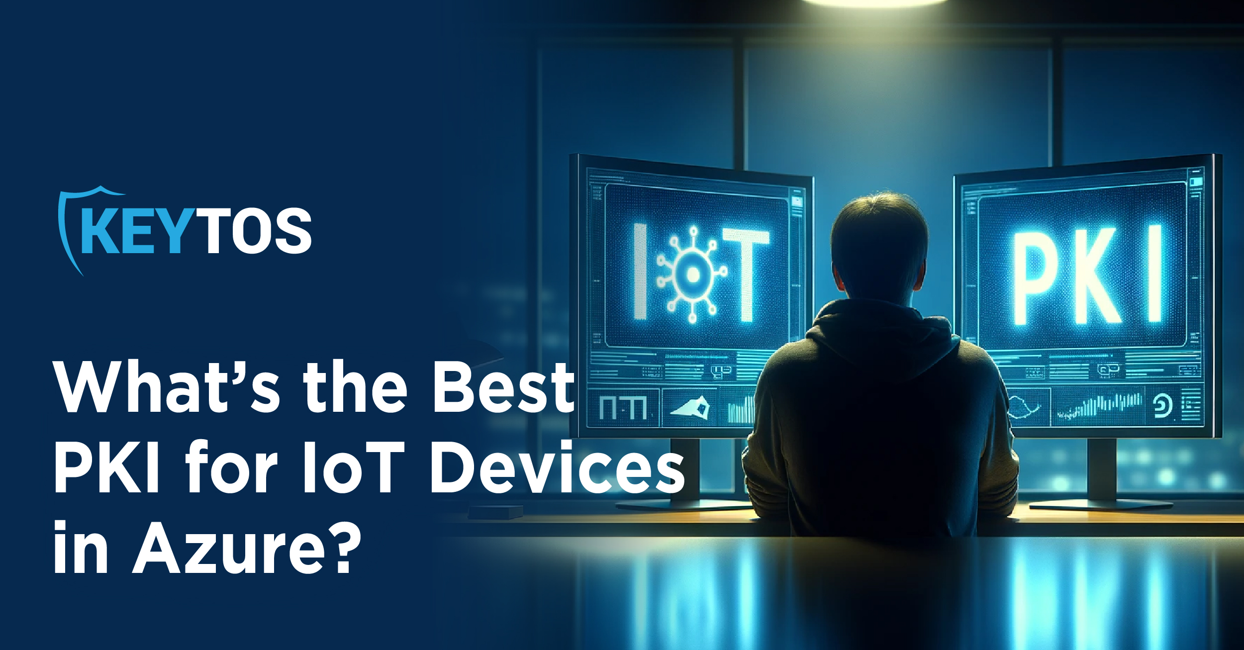 What is the Best Certificate Authority for Azure IoT Hub | Keytos